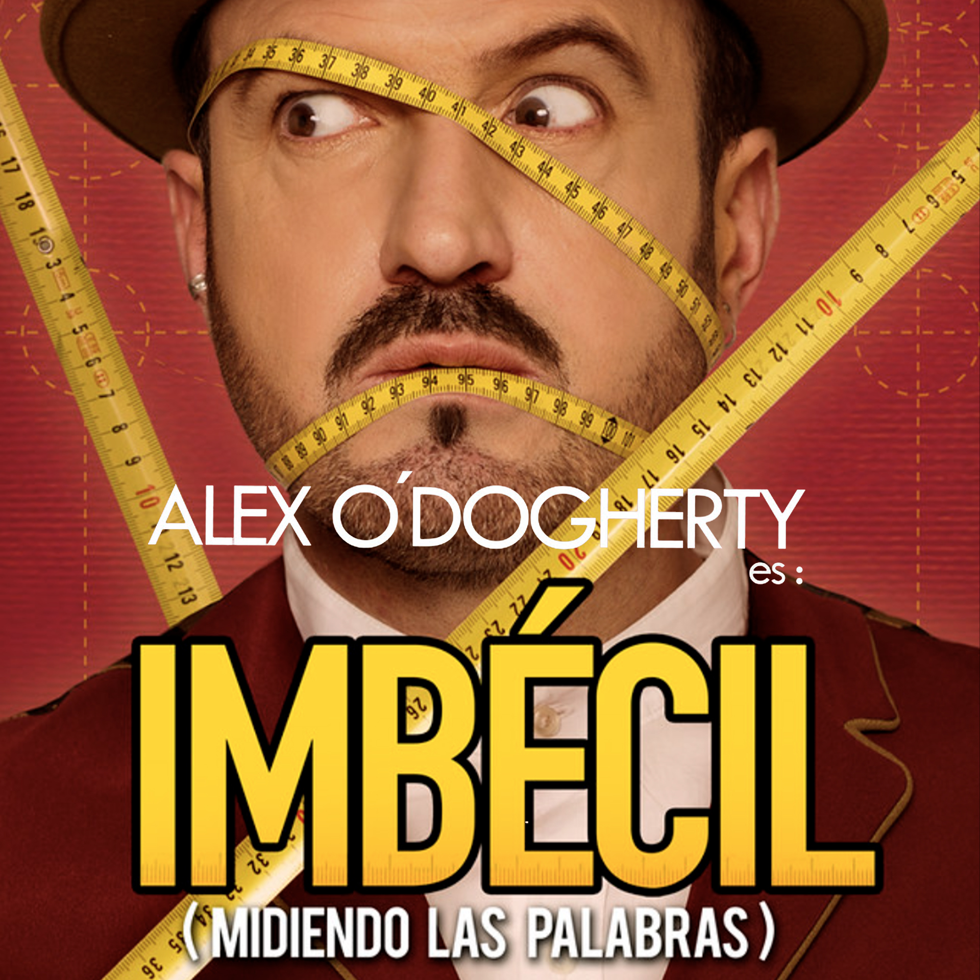 Imbécil | Alex O´Dogherty | UNARISAMAS